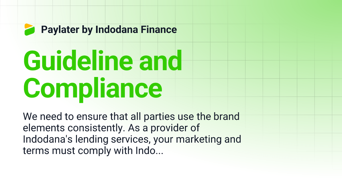 Guideline and Compliance | Paylater by Indodana Finance